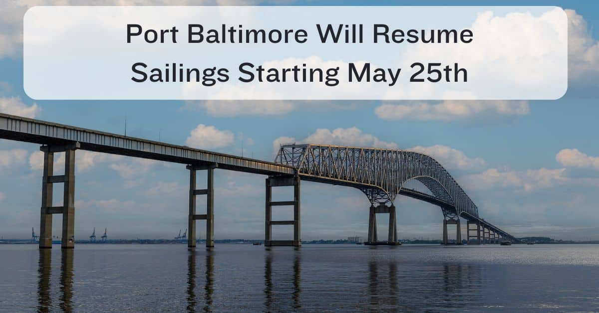 Port Baltimore Will Resume Sailings Starting May 25th - Cruise Spotlight