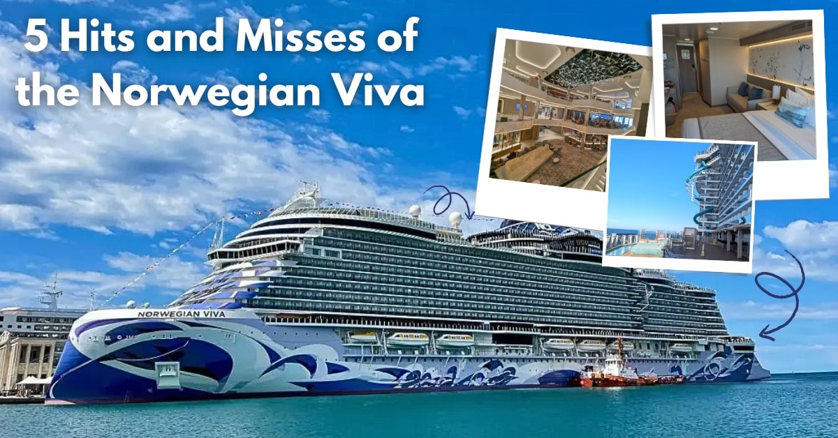 5 Hits and Misses of the Norwegian Viva - Cruise Spotlight